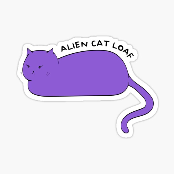 "Alien Cat Loaf" Sticker for Sale by miniksov | Redbubble