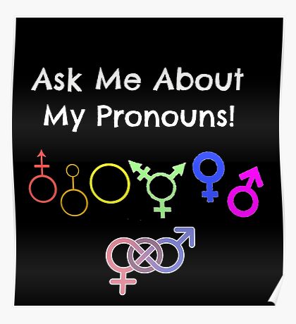 Gender Pronouns Posters | Redbubble