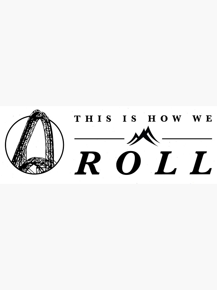 "This is How We Roll Stickers" Sticker for Sale by Coaster-Studios ...
