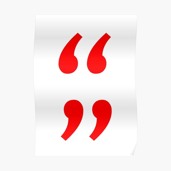 "Red color Quotation marks / Inverted Commas / Commas / 66 / 99" Poster ...