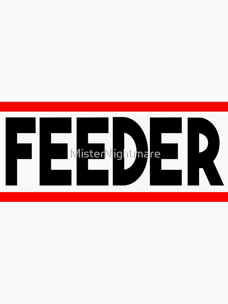 "Feeder" Sticker for Sale by MisterNightmare | Redbubble