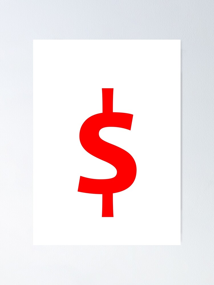 "Red color Dollar sign / USD / American Dollar Sign " Poster for Sale ...
