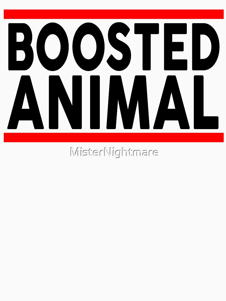"Boosted Animal" T-shirt for Sale by MisterNightmare | Redbubble ...