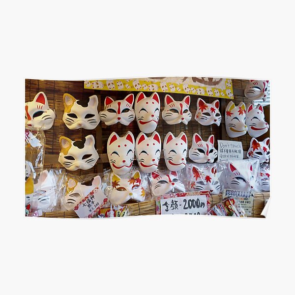 "Japanese Fox Masks at Fushimi Inari shrine Kyoto" Poster by Meowmowraa ...