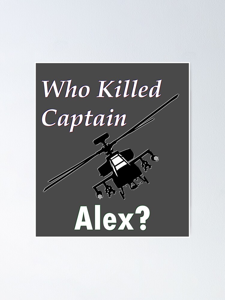 "Who Killed Captain Alex?" Poster by Kyllerbuzcut | Redbubble