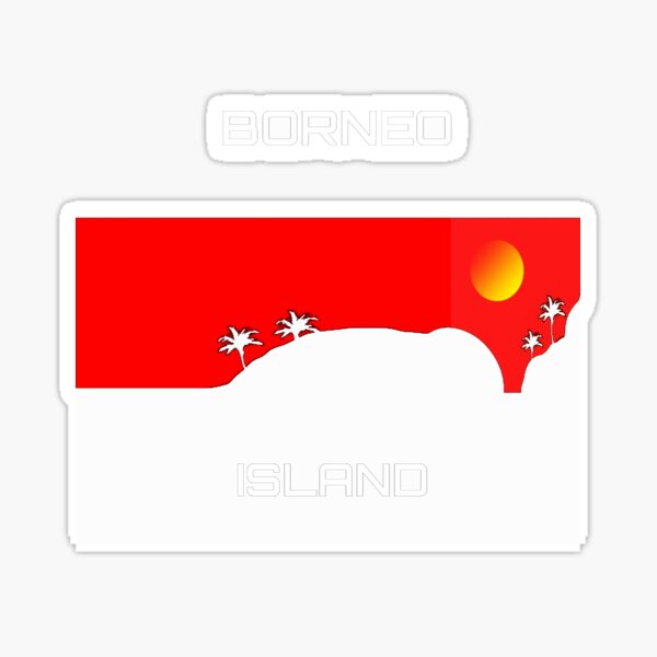 "Borneo Island" Sticker for Sale by porfysoundtrack | Redbubble