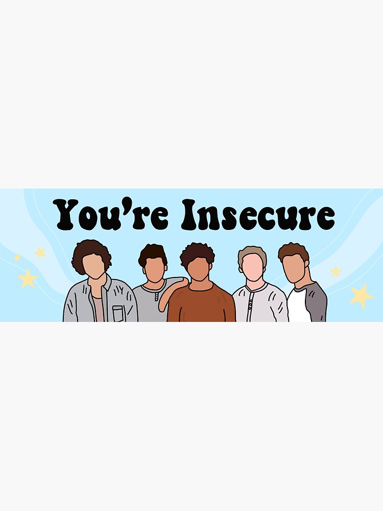 "You're Insecure One Direction Bumper Sticker" Sticker for Sale by ...