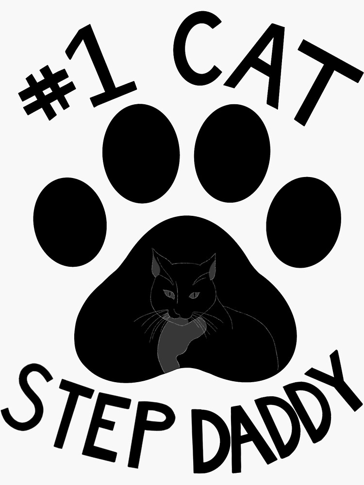 "Number one cat step daddy" Sticker for Sale by rjl11898 | Redbubble