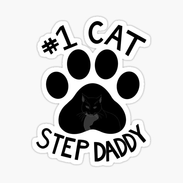 "Number one cat step daddy" Sticker for Sale by rjl11898 | Redbubble
