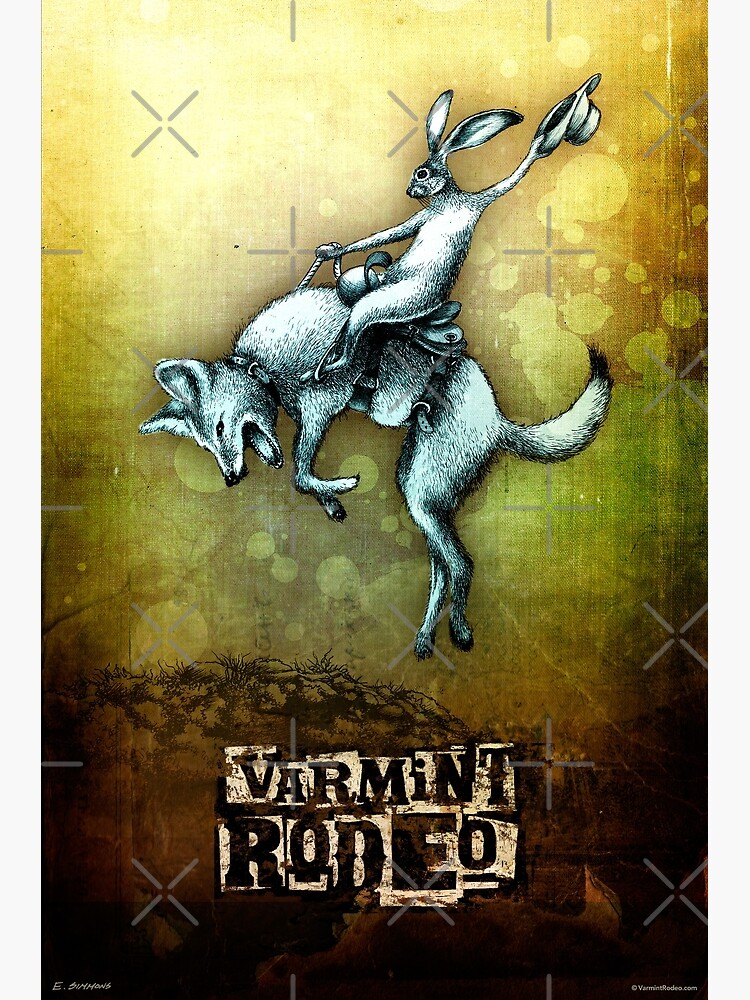 "Varmint Rodeo" Poster by CatLauncher | Redbubble