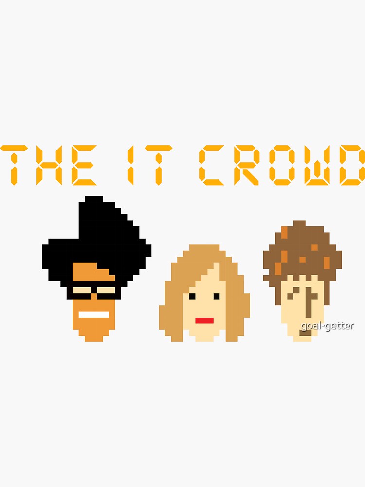 "IT Crowd" Sticker for Sale by goal-getter | Redbubble