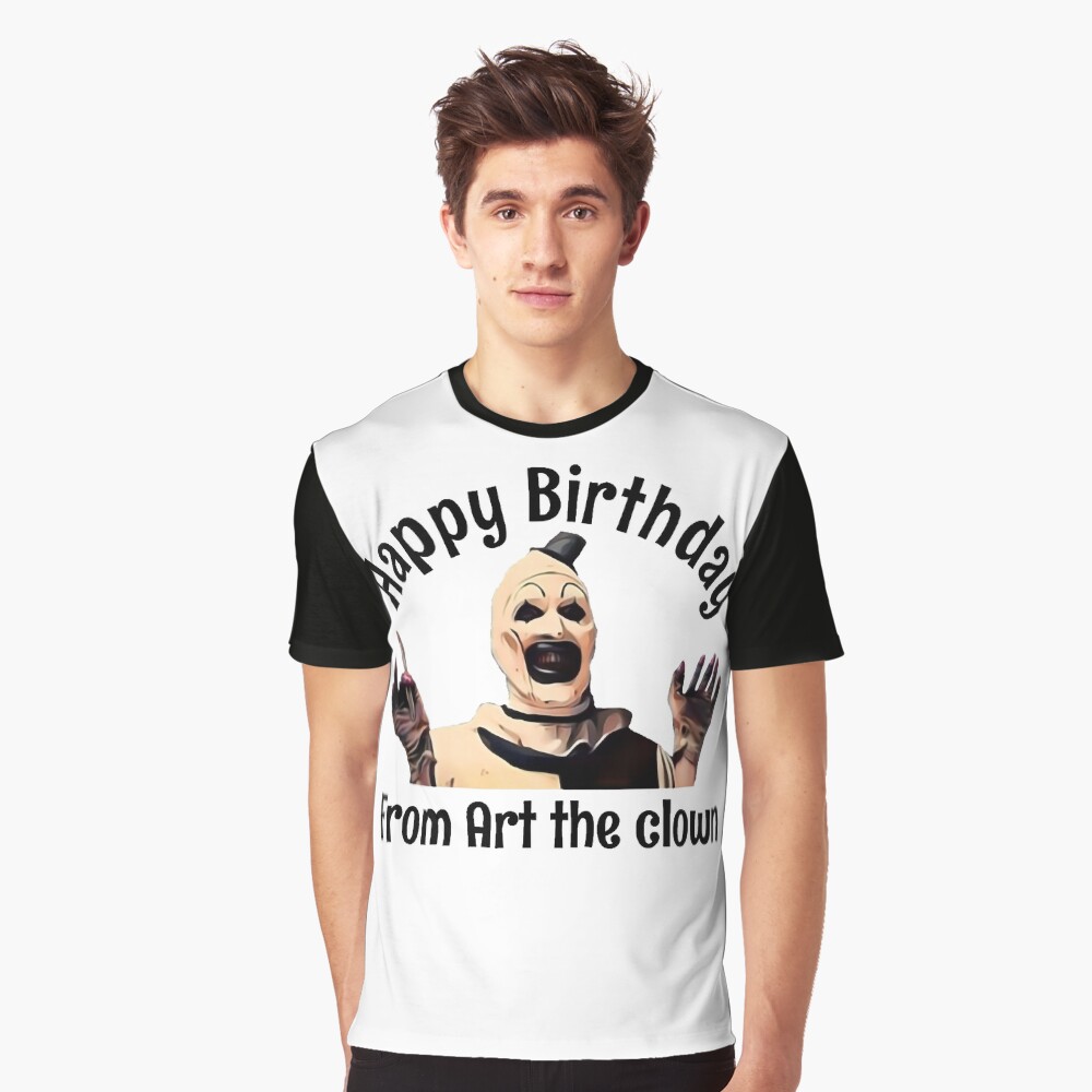 "Happy birthday from art the clown terrifier movie halloween " Greeting ...