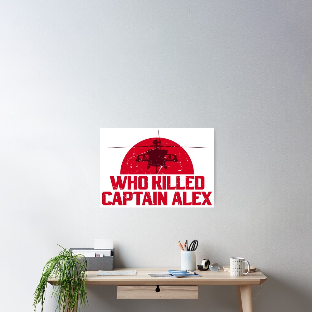 "Who Killed Captain Alex" Poster for Sale by AmenaMa | Redbubble