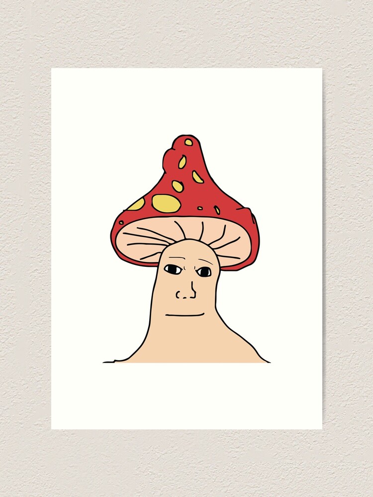 "Colored Shroomjak Mushroom Meme" Art Print by Rzera- | Redbubble