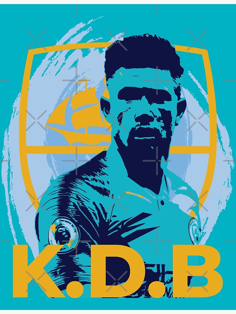 "Kevin De Bruyne_ KDB_Belgian and Man City Star" Poster for Sale by ...