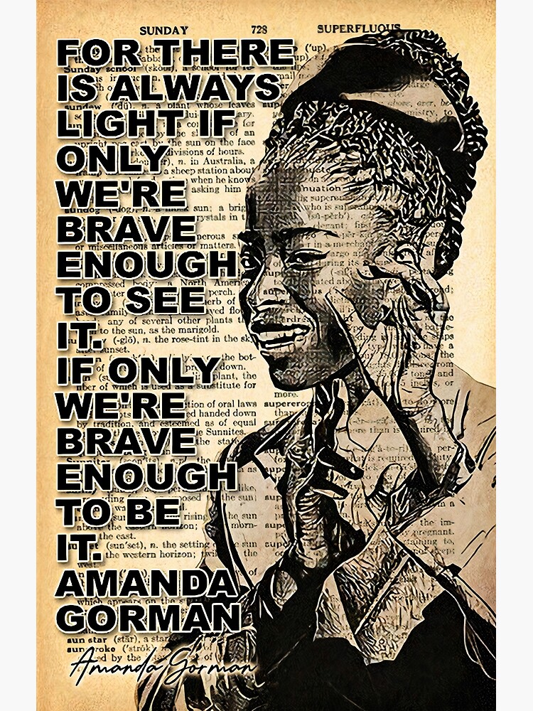 "Amanda Gorman Poster, There Is Always Light, Inauguration Poem 2021 ...