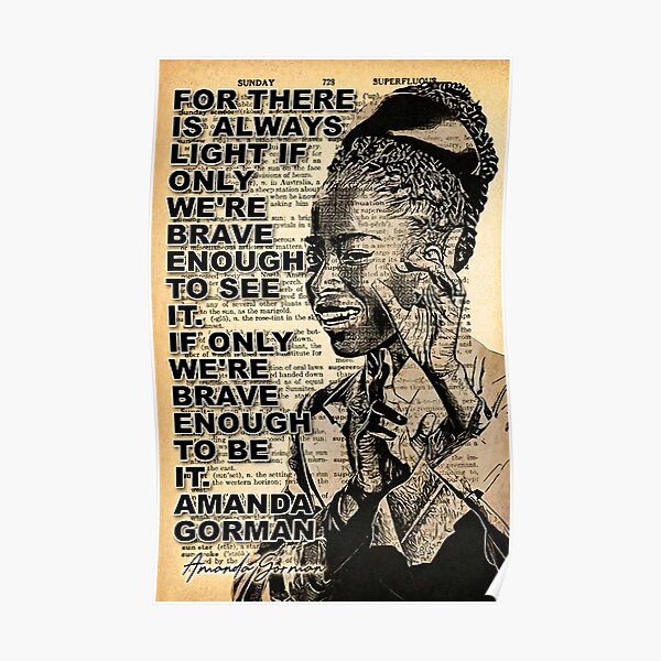 "Amanda Gorman Poster, There Is Always Light, Inauguration Poem 2021 ...