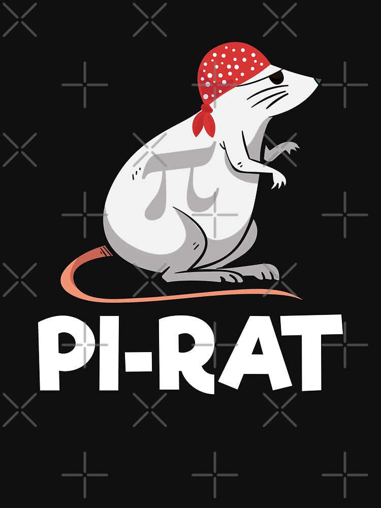 "Funny Pi Rat Pun Pi Day Pirate Nerd Mathematician Math Geek" T-shirt ...