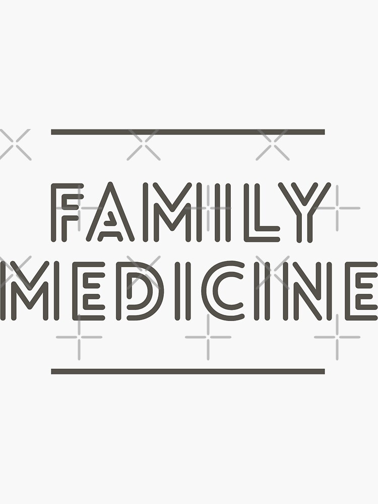 "Family Medicine, Family Doctor, Family Physician" Sticker for Sale by ...