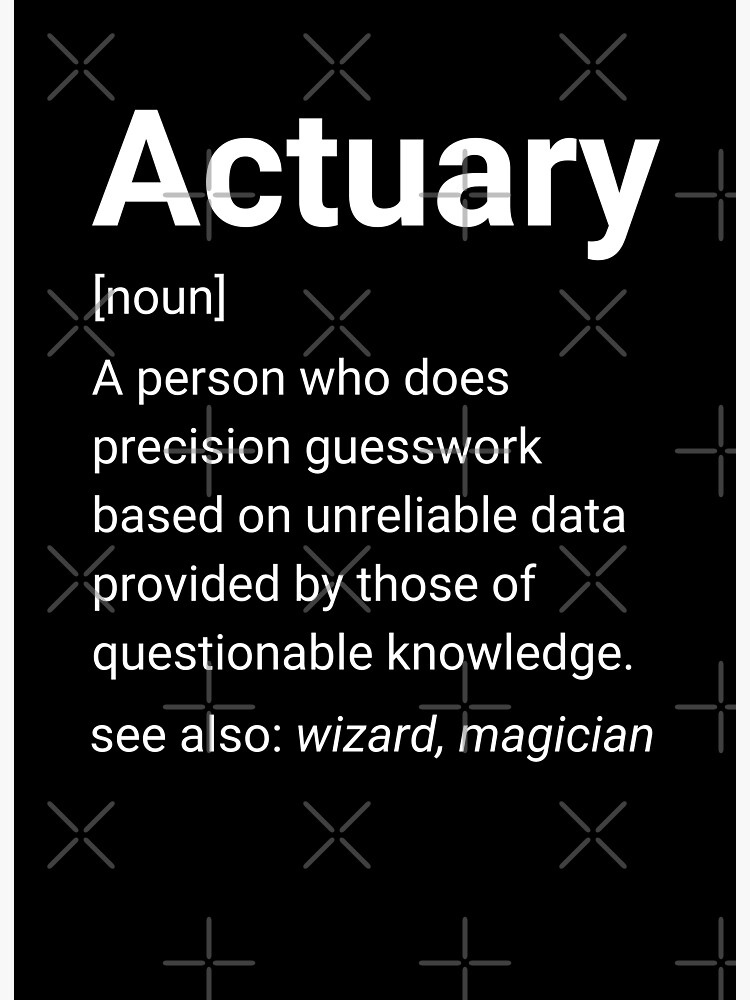 "Actuary Definition Funny " Poster for Sale by StemCareers | Redbubble