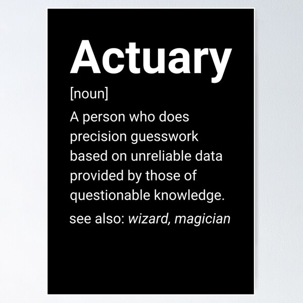 "Actuary Definition Funny " Poster for Sale by StemCareers | Redbubble