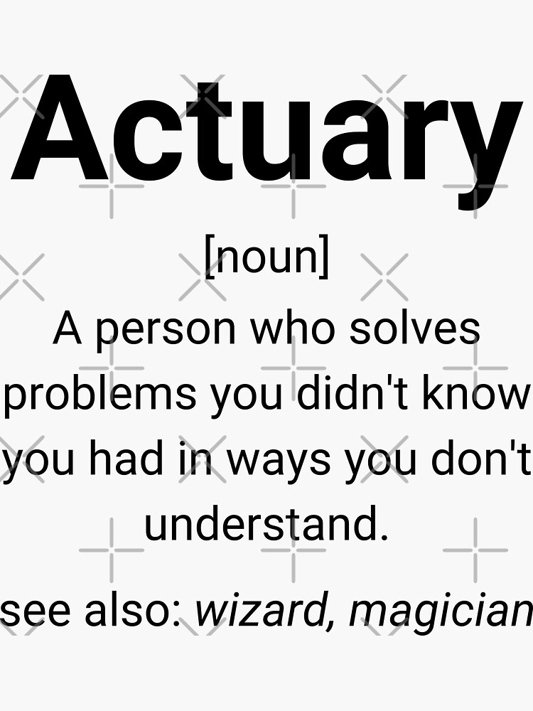 "Actuary Definition Funny" Sticker by StemCareers | Redbubble