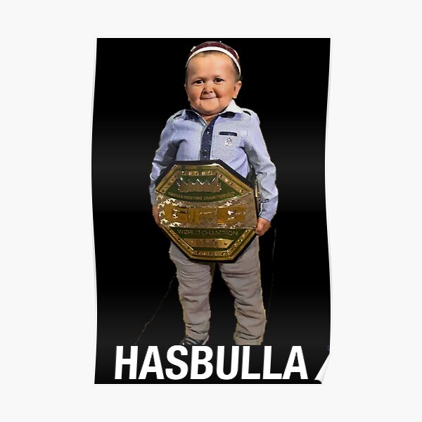 "Hasbulla" Poster for Sale by brusslesprouts | Redbubble