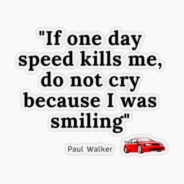 Speed Kills Quotes