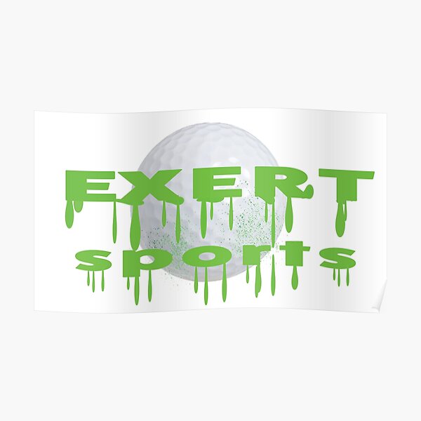 "Paint Drip Slime Effect From Exert Sports" Poster by PopPucks | Redbubble