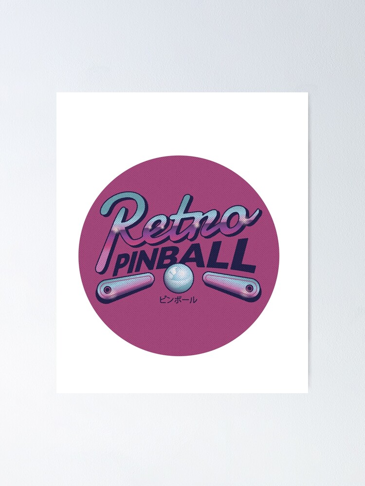 "Retro Pinball" Poster by TRIBExSPACE | Redbubble