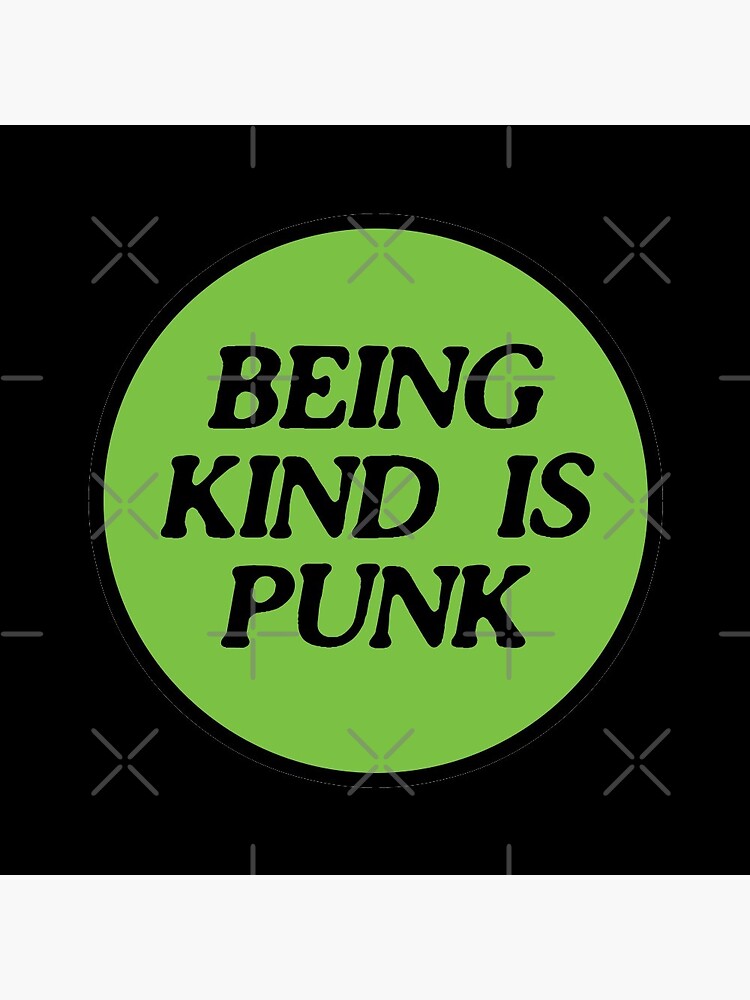 Being kind is punk | green | Pin sold by Brian Edwards | SKU 46047553 ...