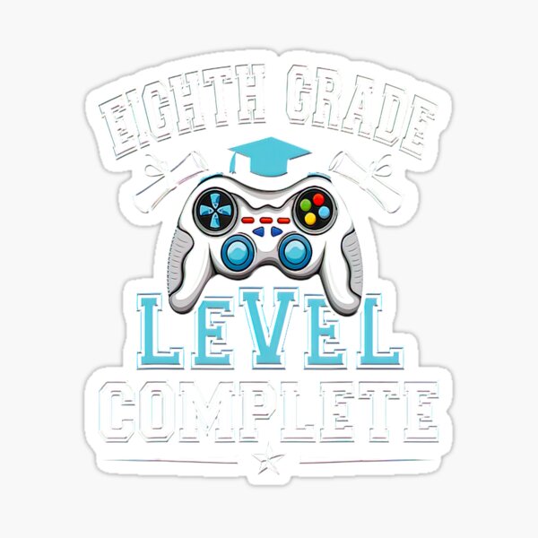 "Eighth Grade Level Complete Graduation Class 2021 8th Grade" Sticker ...