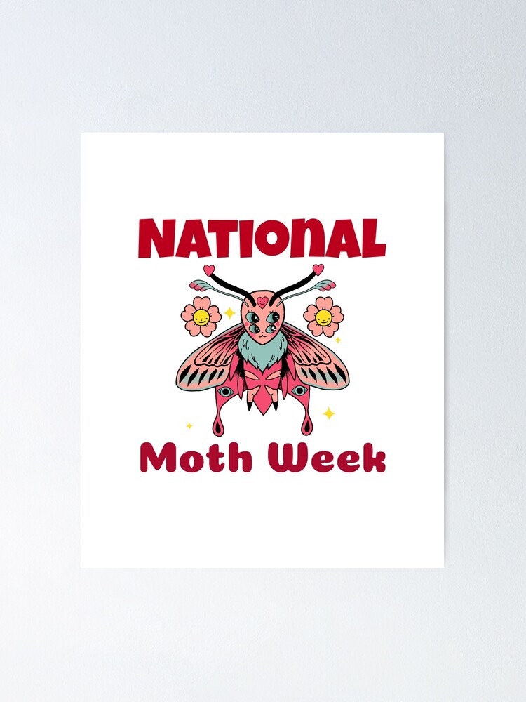 "National Moth Week" Poster for Sale by AryabyDesign | Redbubble