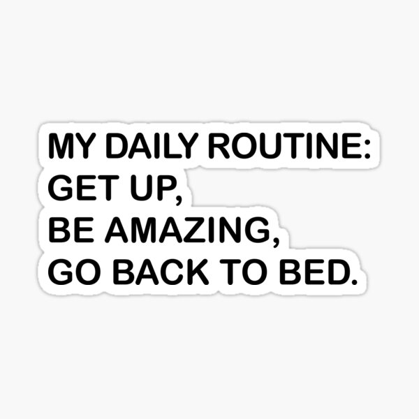 Daily Routine Stickers | Redbubble