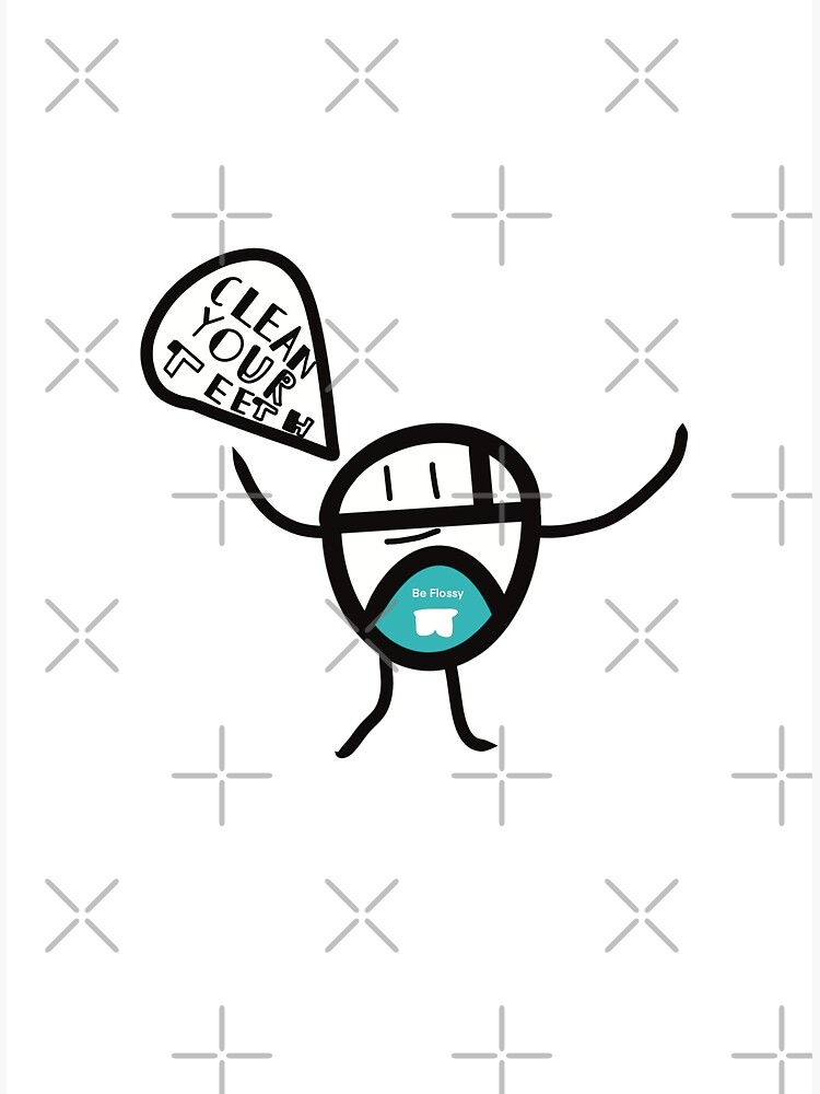 "Stay flossy" Poster by Robotboyco | Redbubble