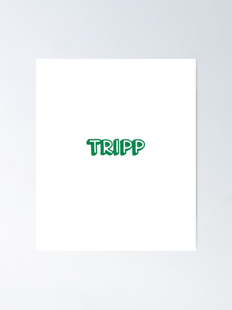 "TRIPP" Poster for Sale by kikojipo | Redbubble