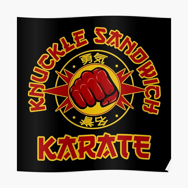 "Knuckle Sandwich Karate" Poster for Sale by simonbreeze | Redbubble