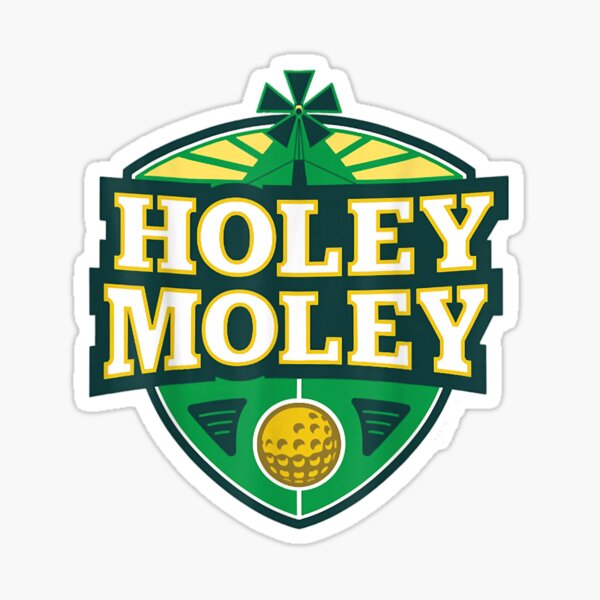 "Holey - Moley - Holey Moley" Sticker for Sale by Telarty | Redbubble