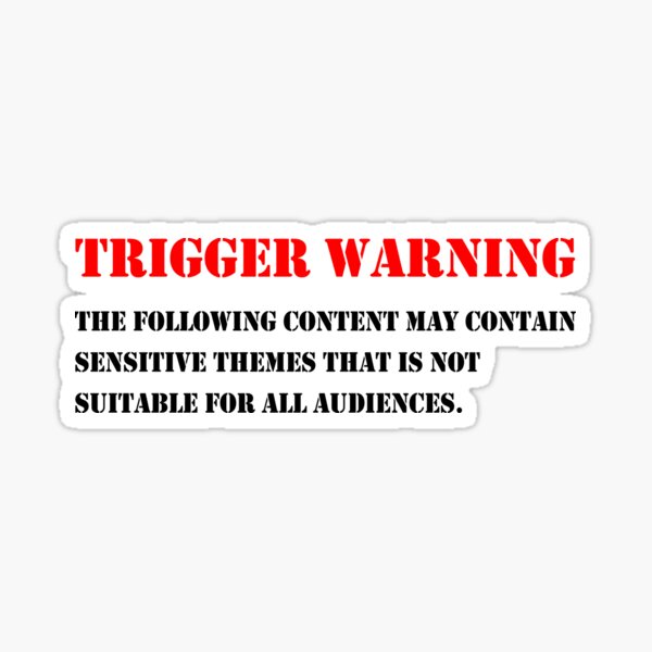 "Trigger warning" Sticker for Sale by ProdbyNiECO | Redbubble