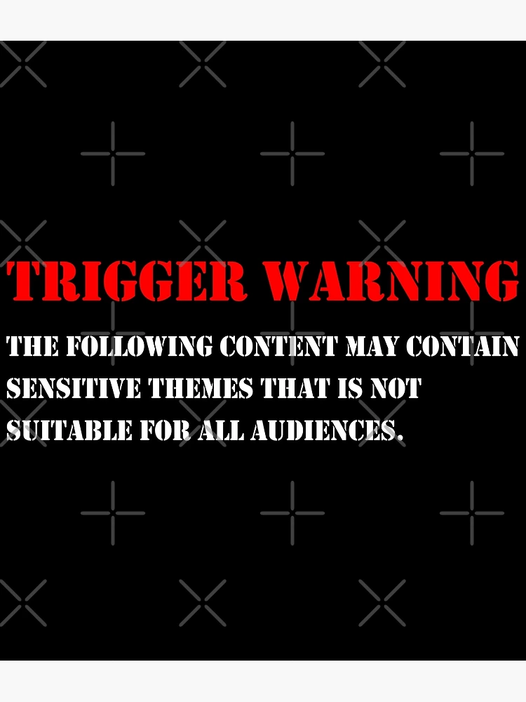 Trigger Warning Meme