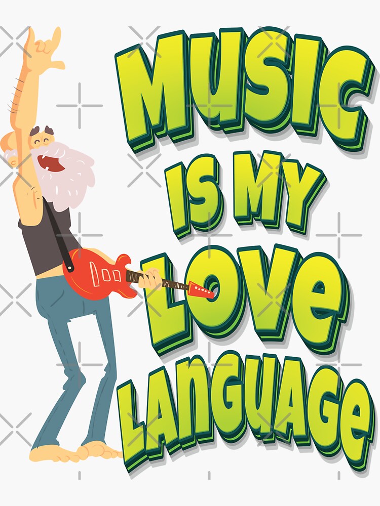 "Music Is My Love Language" Sticker for Sale by GoodVibesWX9 | Redbubble