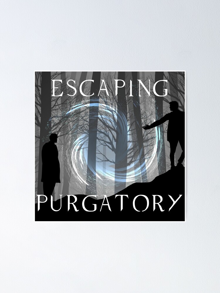 "New Escaping Purgatory Logo" Poster for Sale by EscPurgatory | Redbubble