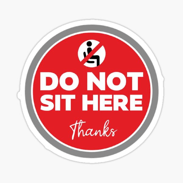 "Do Not sit here please signal stickers COVID-19 Protocol notice ...