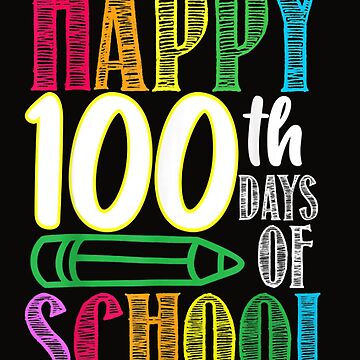 Chapa for Sale con la obra «Feliz día número 100 de la escuela Camiseta ...