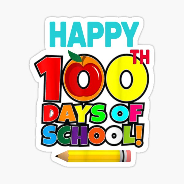 Pegatina «Feliz día número 100 de la escuela Camiseta Feliz día número ...