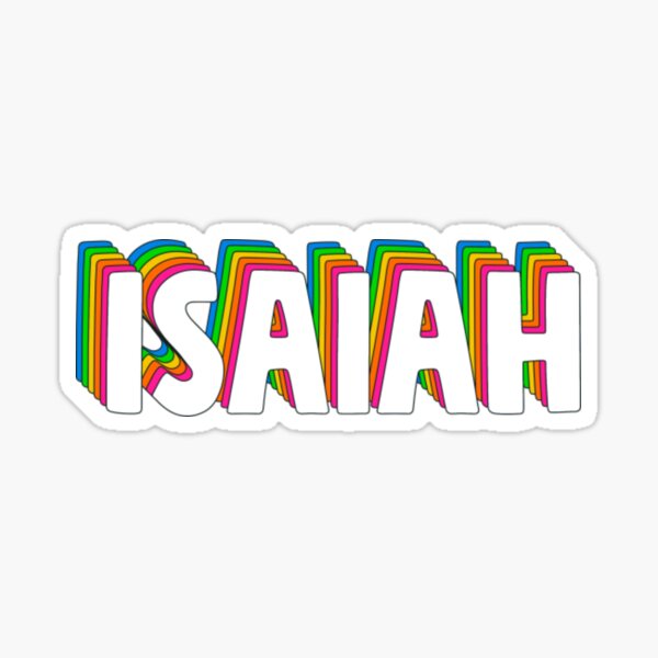 "Isaiah Hello My Name Is Isaiah Rainbow Name Tag" Sticker for Sale by ...