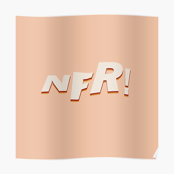 "NFR!" Poster for Sale by vbsartwork | Redbubble