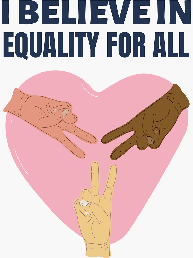 "Equality For All" Sticker for Sale by AnthonyHoule | Redbubble