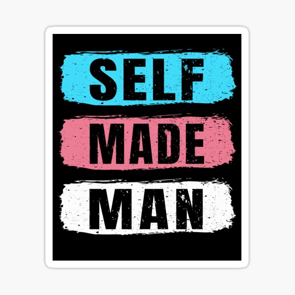 "Self Made Man " Sticker for Sale by Aisavart | Redbubble