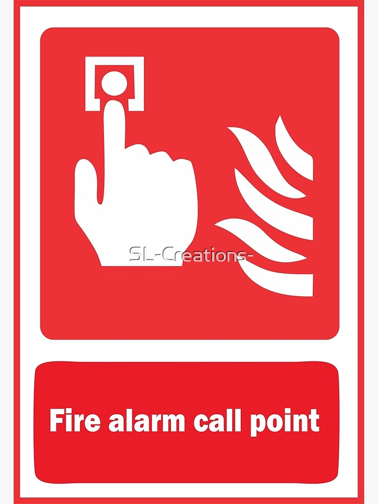 "Fire alarm call point sign for Fire safety- fire sign" Art Print by SL ...